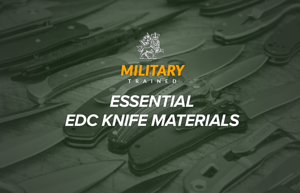Essential EDC Knife Materials for Military, Hunting, Camping, and Self-Defense - Tactical ...